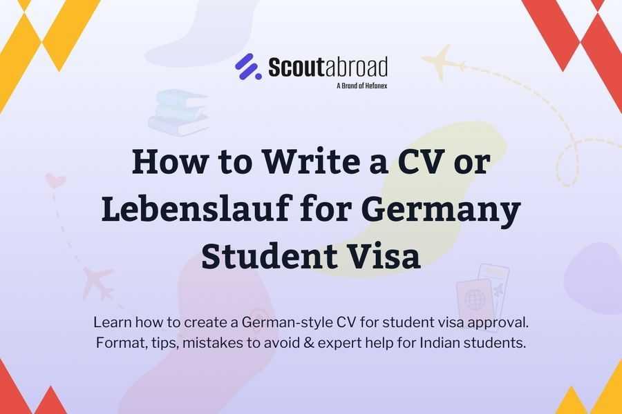 How to Write a CV or Lebenslauf for Germany Student Visa